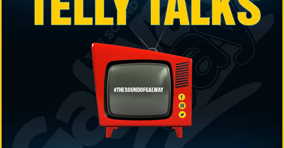 Telly Talks on Galway Talks With Katie Finnegan - Friday June 4th 2021 ... Telly Talks on Galway Talks With Katie Finnegan - Friday June 4th 2021 ...